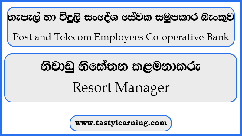Resort Manager - Post and Telecom Employees Co-operative Bank Society Job Vacancies 2025 - Tasty ...