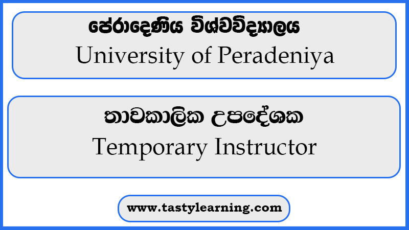 Temporary Instructor – University of Peradeniya Job Vacancies 2025 ...